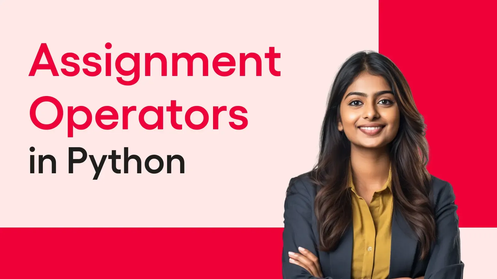 Assignment Operators in Python (Types and Examples)