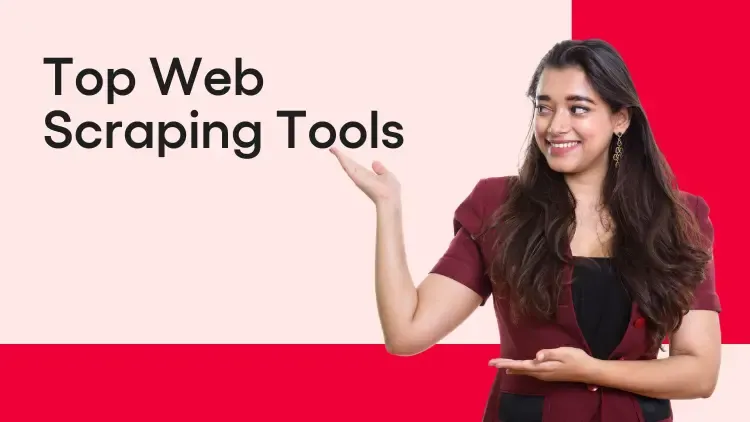 The Top Web Scraping Tools To Extract Information in 2026